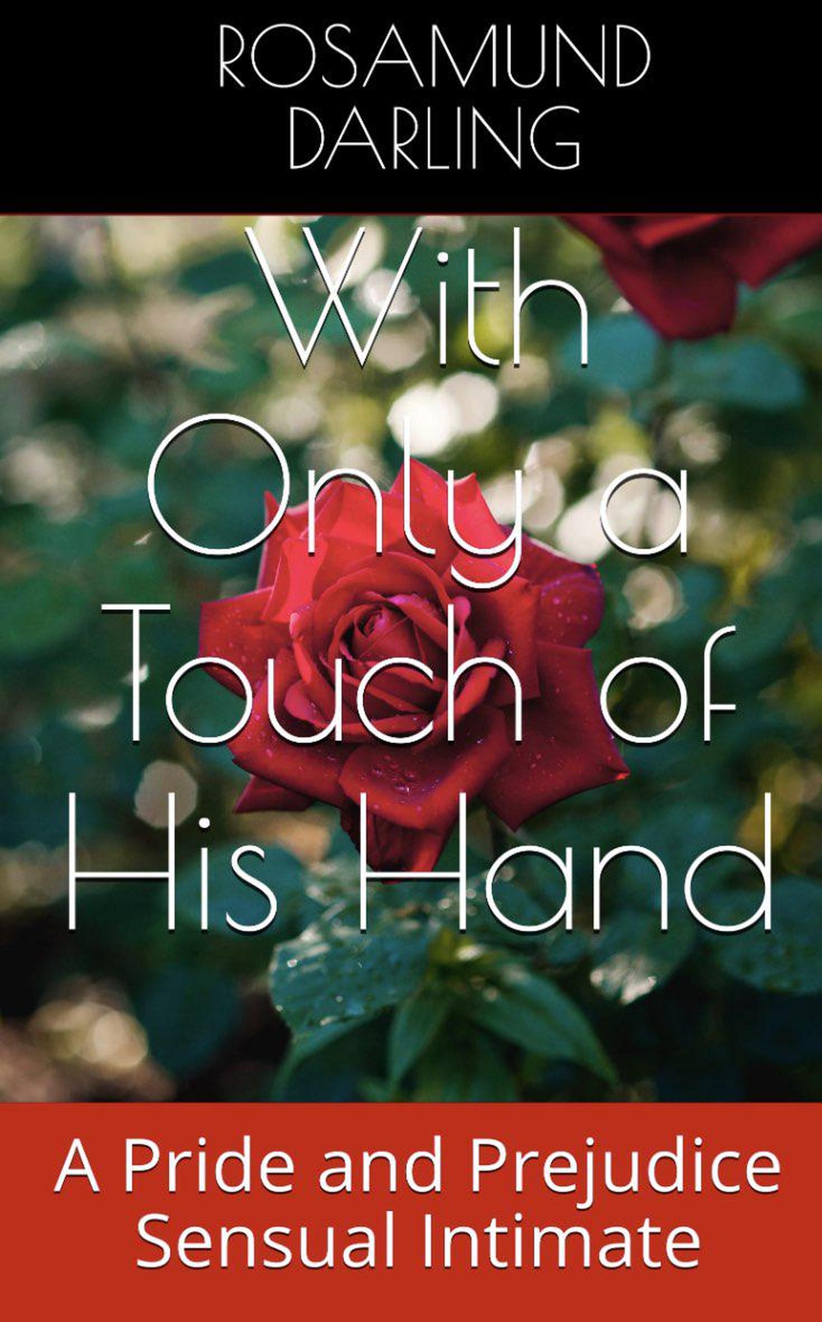Smashwords – With Only a Touch of His Hand – a book by Rosamund Darling