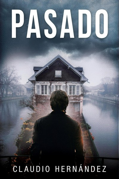 Smashwords – Pasado – a book by Claudio Hernández