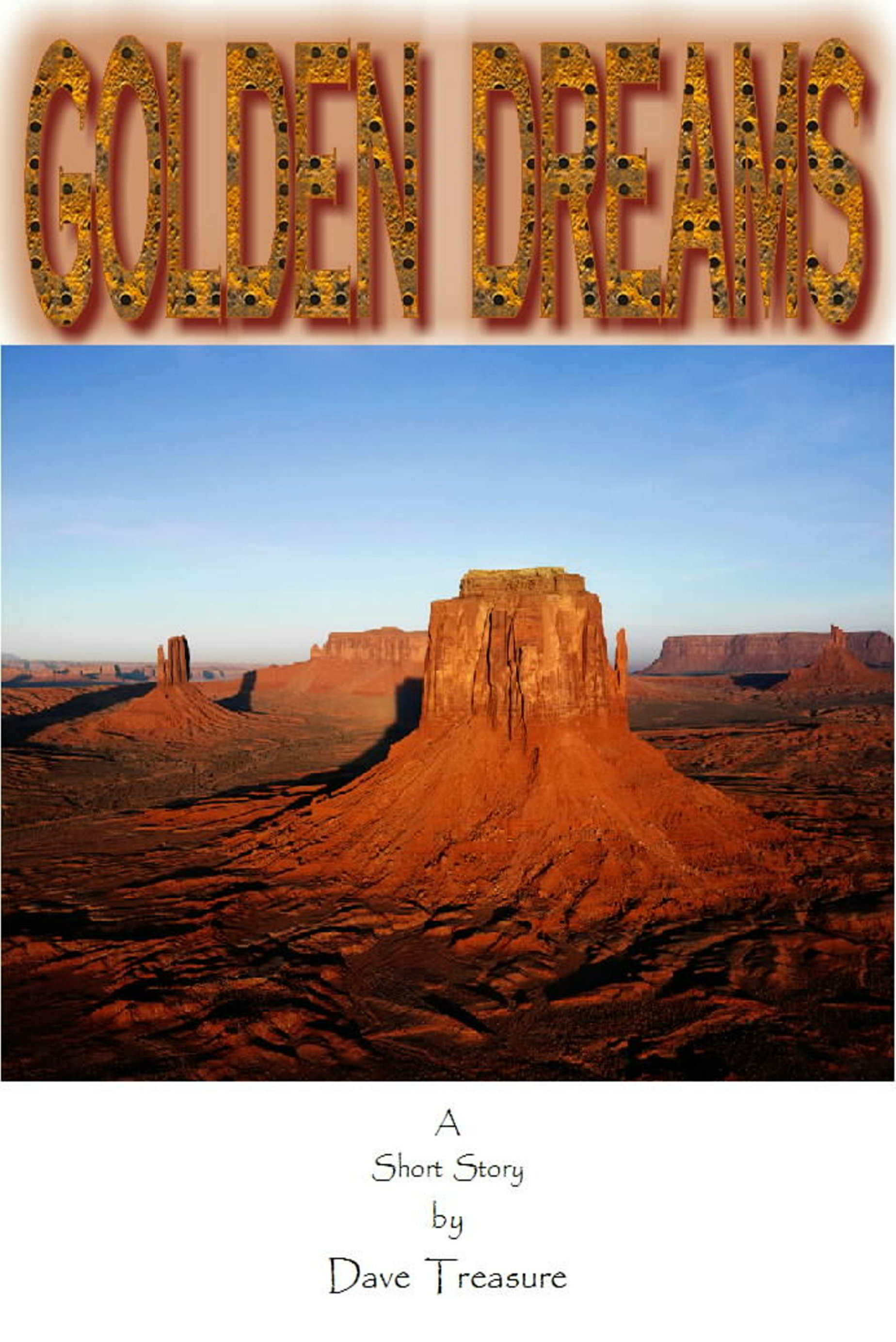 Smashwords – Golden Dreams – a book by David Treasure