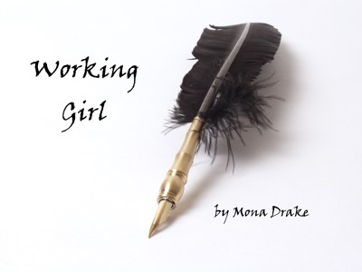 Smashwords – Working Girl – a book by Mona Drake