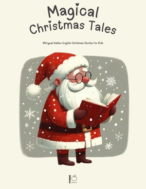 Smashwords – Magical Christmas Tales: Bilingual Italian-English Christmas Stories for Kids