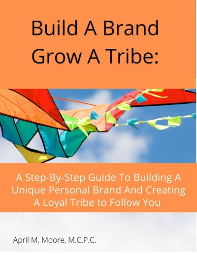 Smashwords – Build A Brand Grow A Tribe: A Step-By-Step Guide To ...