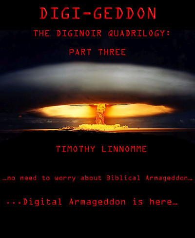 Smashwords – Digi-Geddon (The Diginoir Quadrilogy) – a book by Timothy ...