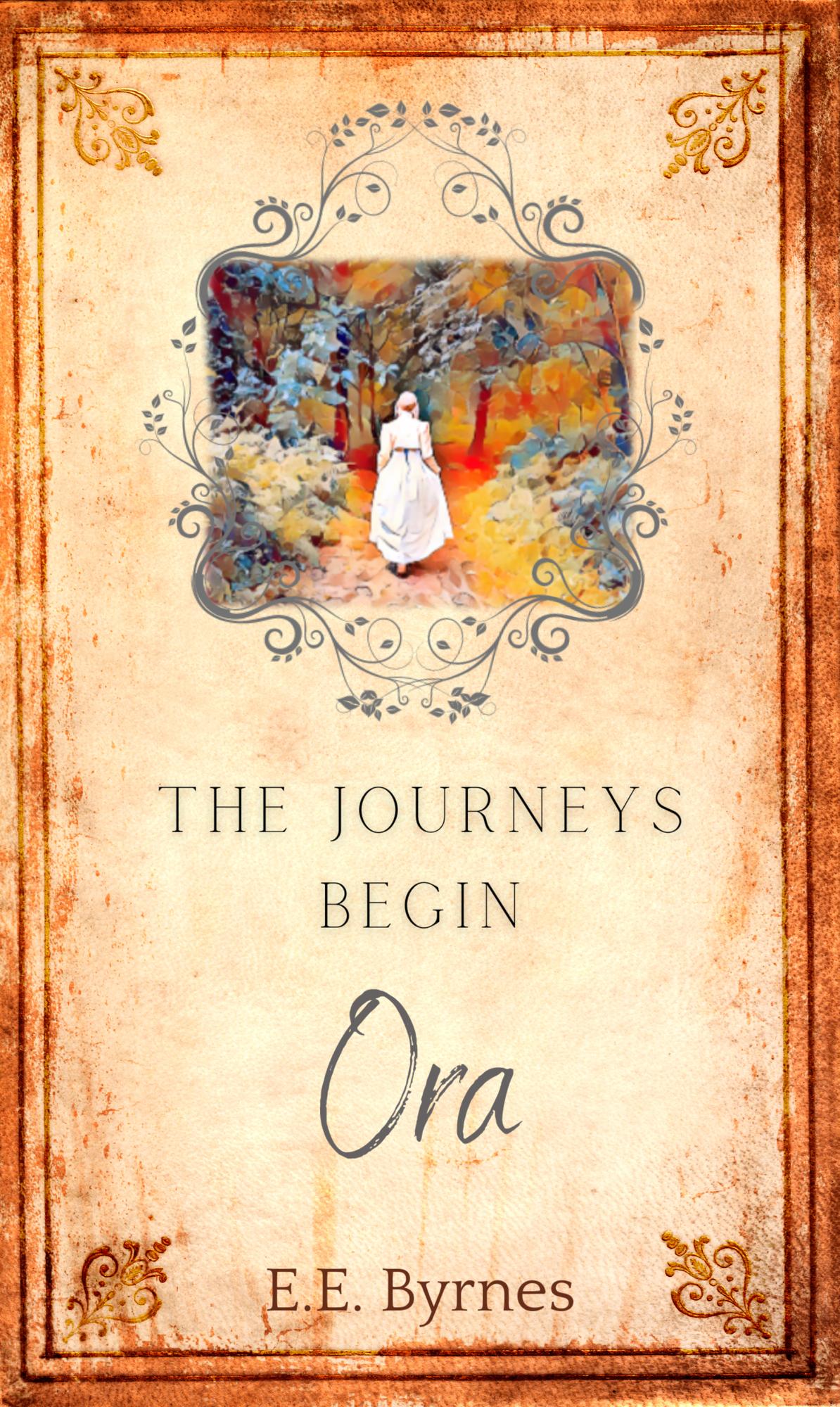 Smashwords – The Journeys Begin: Ora – a book by E.E. Byrnes