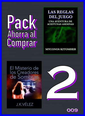 Smashwords – Pack Ahorra al Comprar 2 - 009: Las reglas del juego & El ...