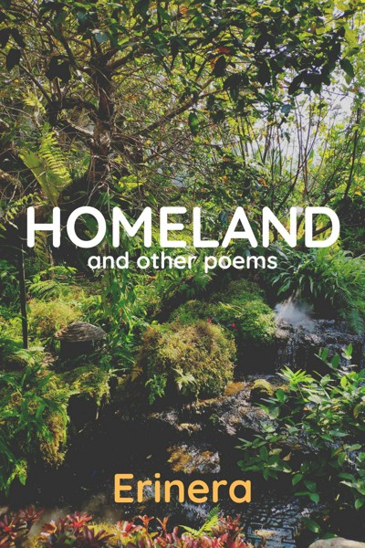 Smashwords – Homeland and Other Poems – a book by Erinera
