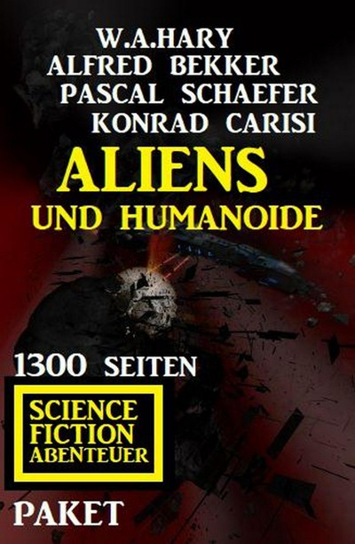 Smashwords – Aliens und Humanoide: 1300 Seiten Science Fiction Abenteuer Paket – a book by ...