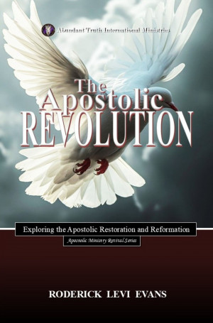 Smashwords – The Apostolic Revolution: Exploring the Apostolic ...