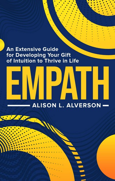 Smashwords Empath An Extensive Guide For Developing Your T Of
