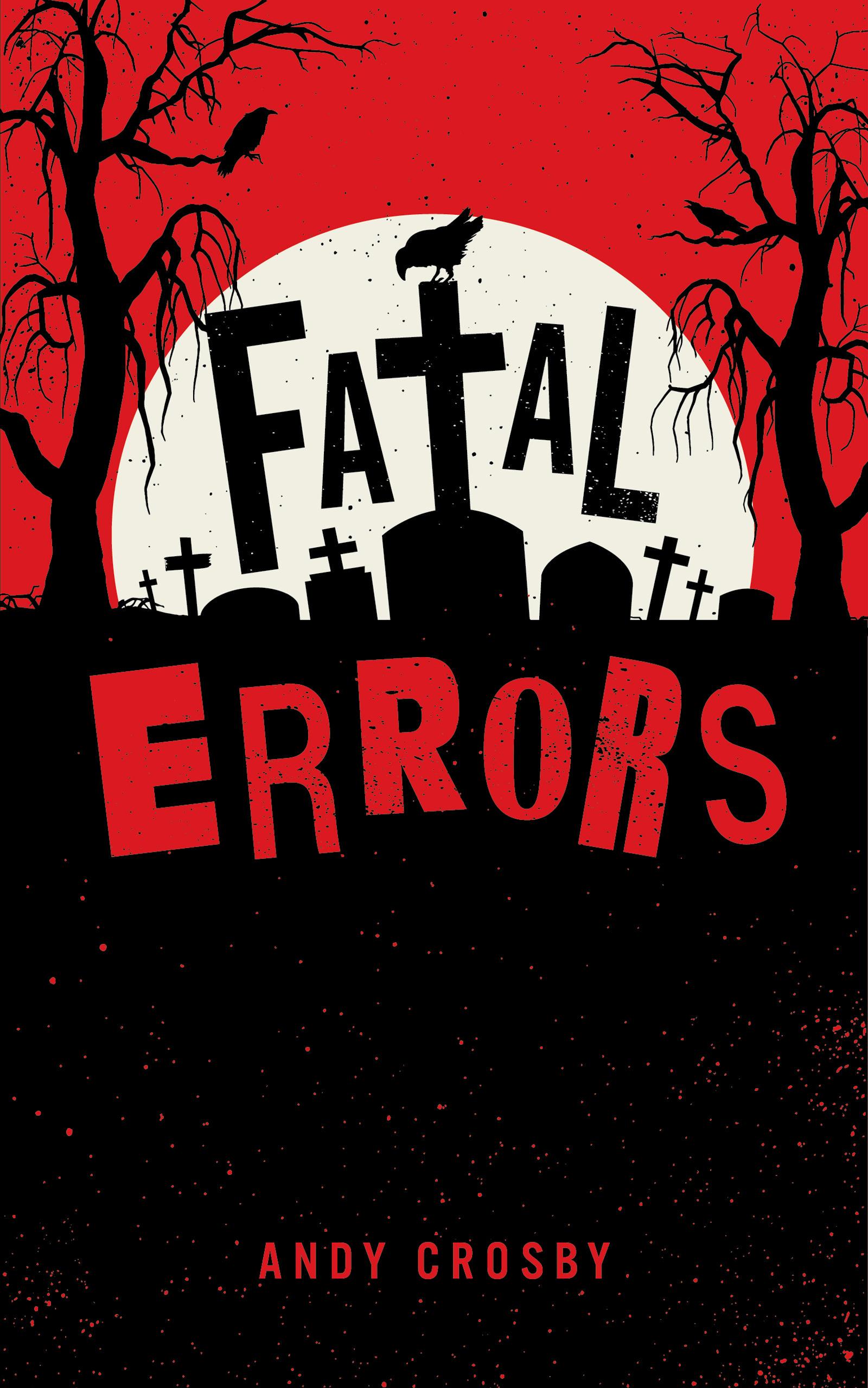 Smashwords – Fatal Errors – a book by Andrew Crosby