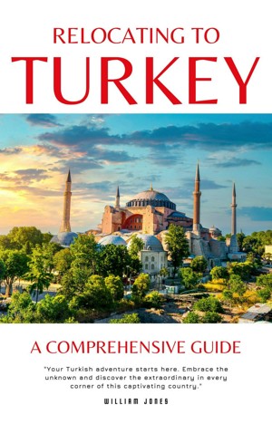 Smashwords – Relocating to Turkey: A Comprehensive Guide