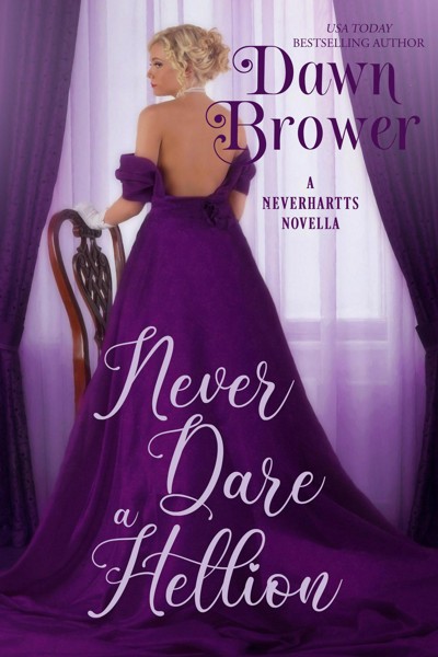 Smashwords – Never Dare a Hellion – a book by Dawn Brower