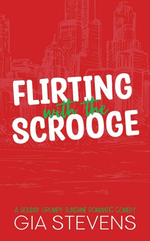 Smashwords – Flirting with the Scrooge: A Holiday Grumpy Sunshine ...
