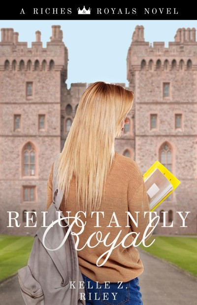 Smashwords – Reluctantly Royal – a book by Kelle Z Riley