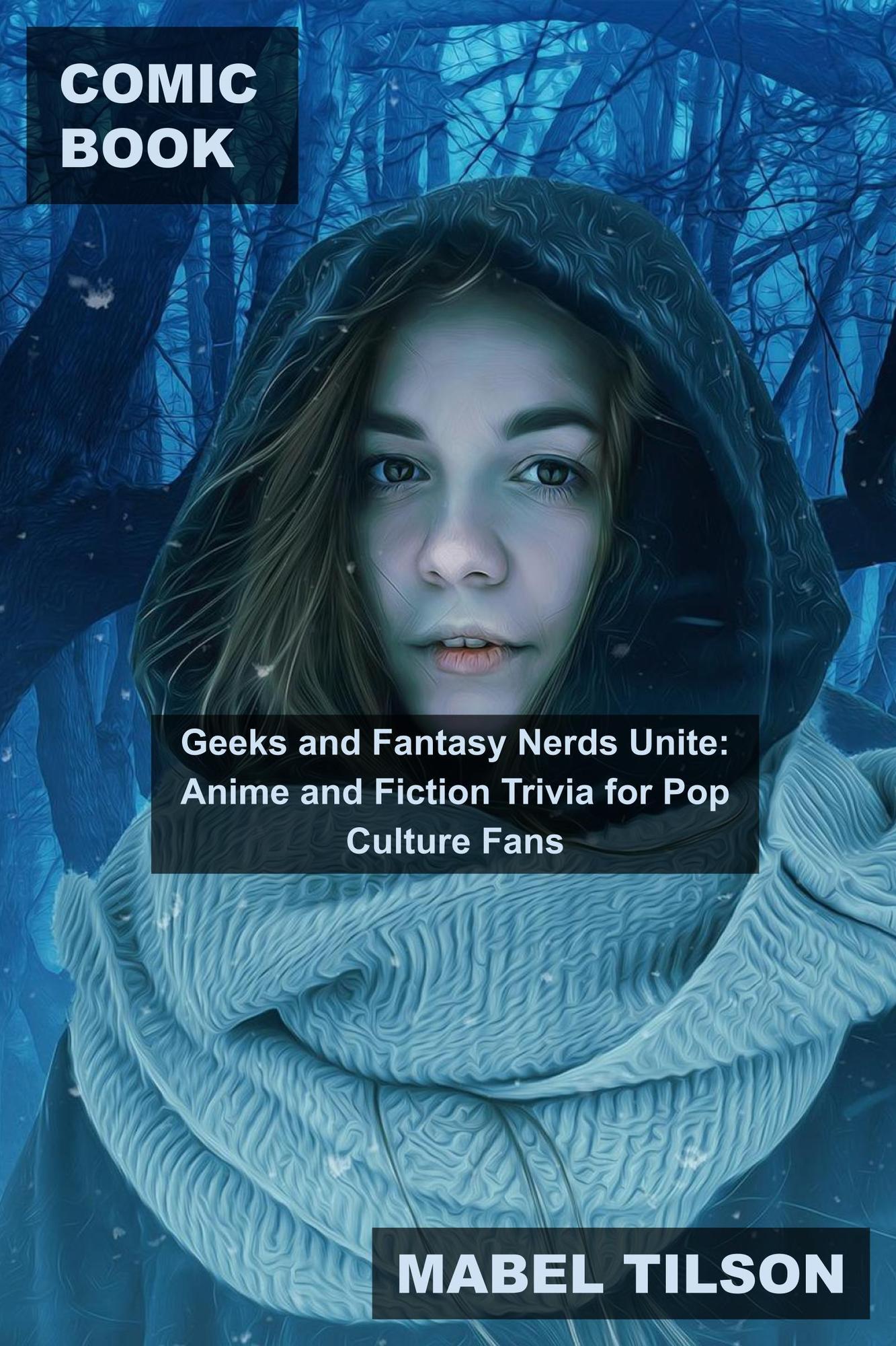 Smashwords – Comic Book Geeks and Fantasy Nerds Unite: Anime and ...