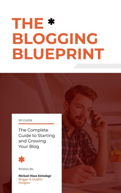 Smashwords – The Blogging Blueprint : The Complete Guide to Starting and Growing Your Blog – a ...