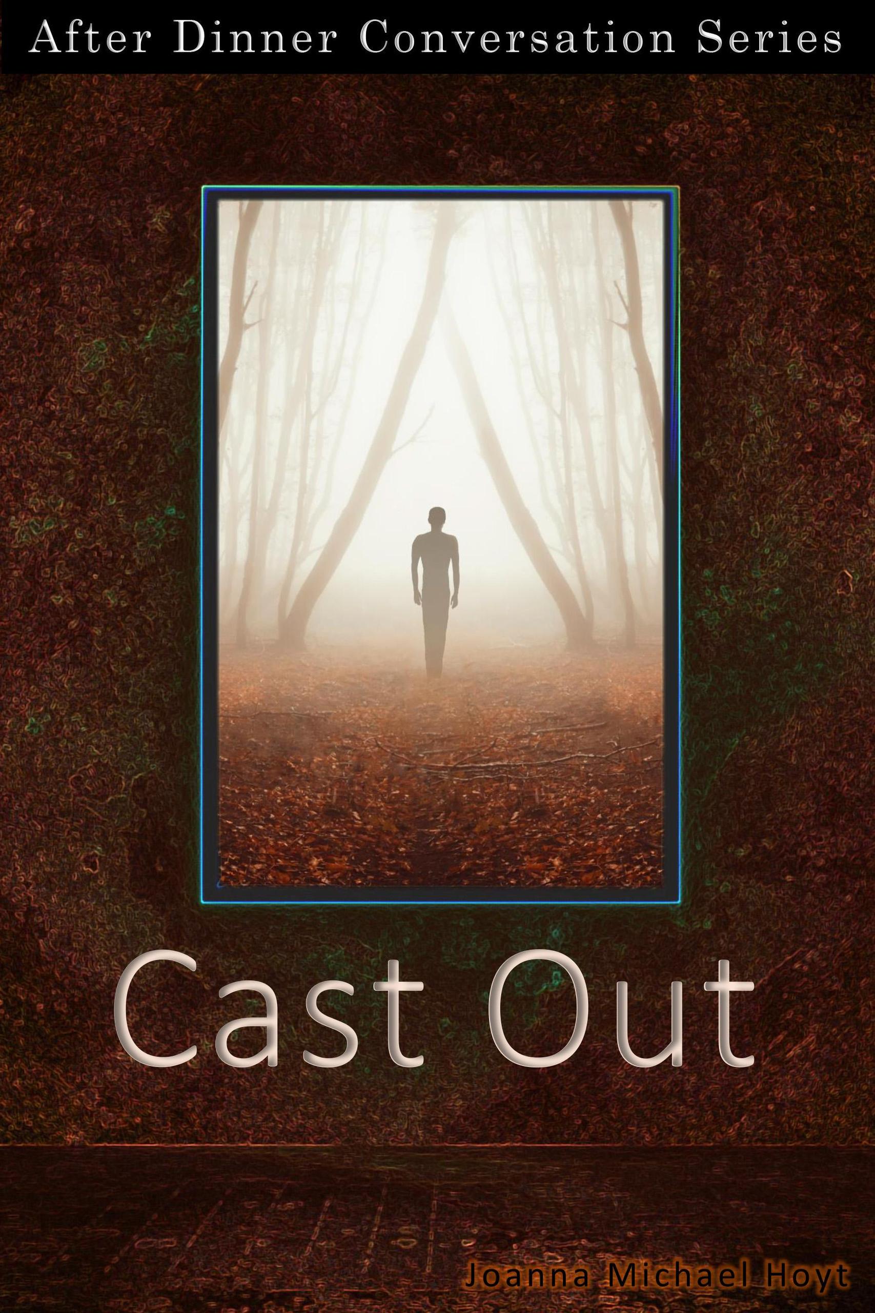 Smashwords – Cast Out – a book by Joanna Michal Hoyt