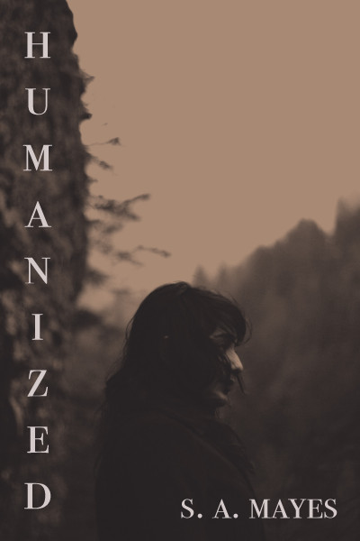 Smashwords – Humanized – a book by S. A. Mayes