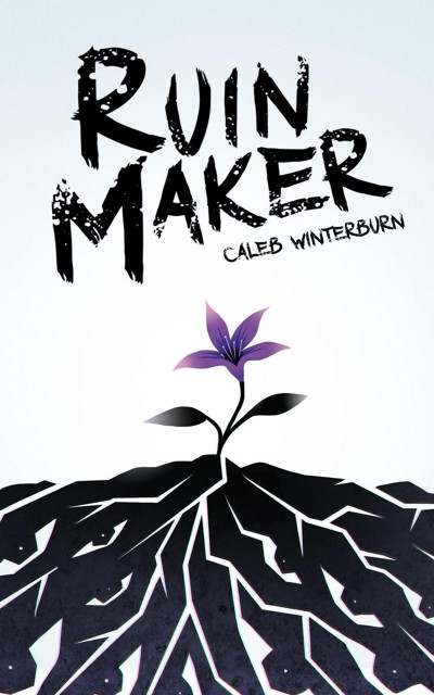 Smashwords – Ruin Maker – a book by Caleb Winterburn