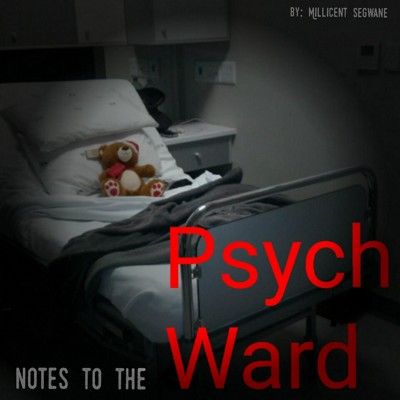 Smashwords – Notes To The Psych Ward – a book by Millicent Segwane