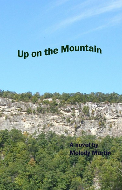 Smashwords – Up On The Mountain – a book by Melody Martin