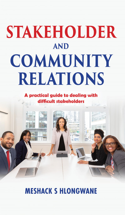 Smashwords – Stakeholder and Community Relations – a book by Meshack ...