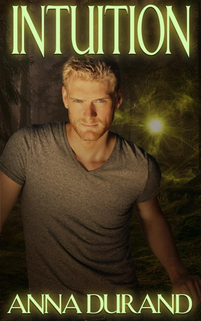 Smashwords – Intuition – a book by Anna Durand