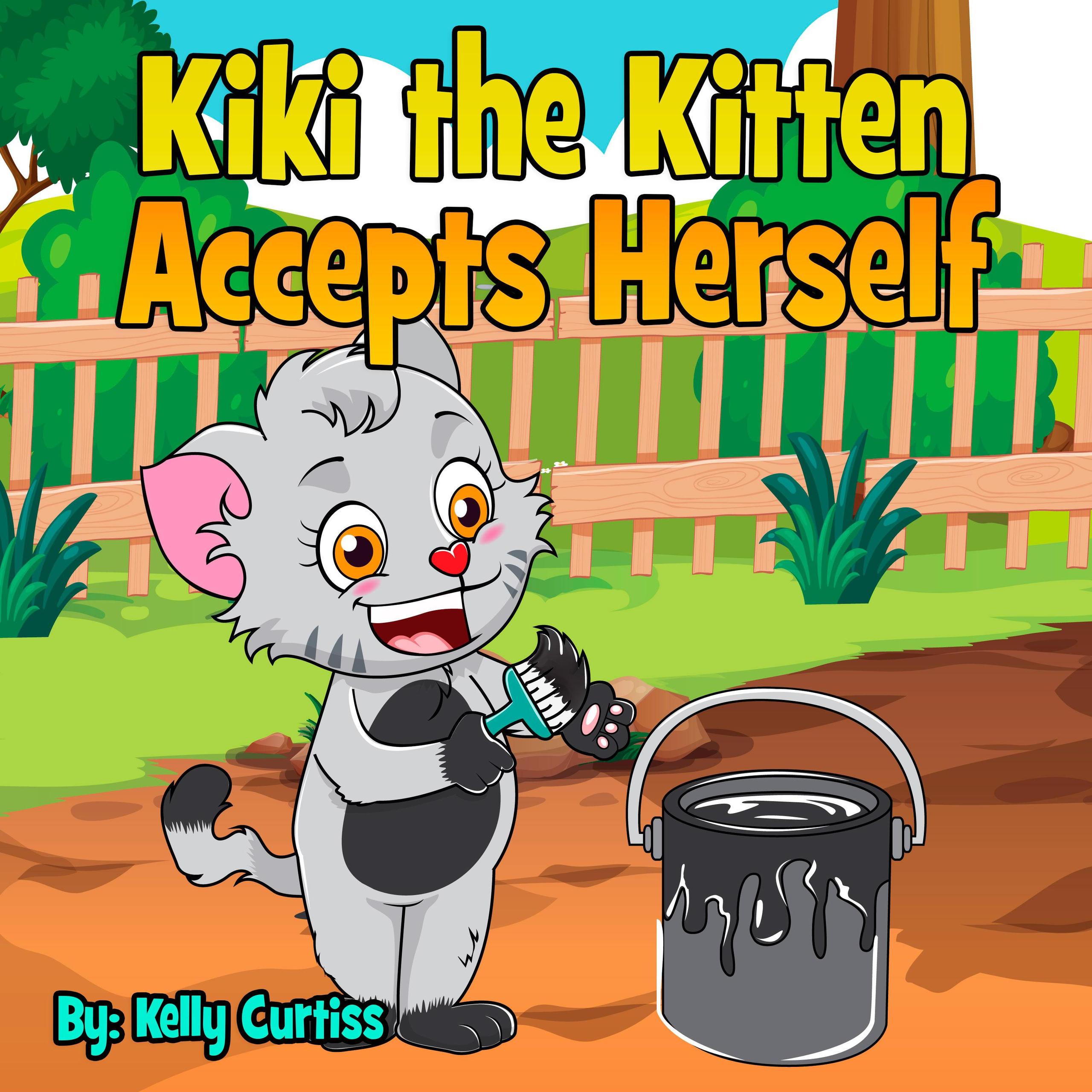 Smashwords – Kiki the Kitten Accepts Herself – a book by Kelly Curtiss
