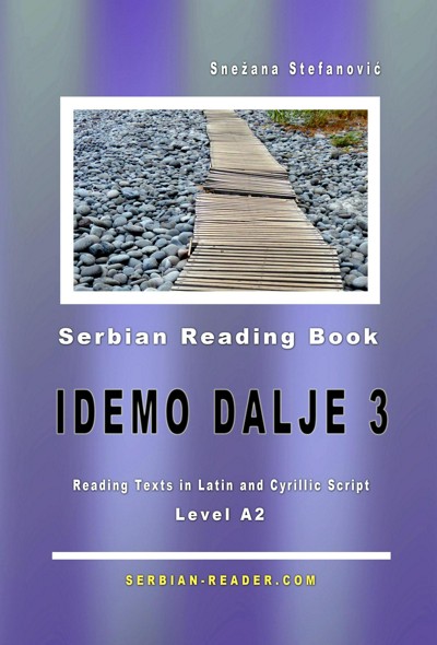 Smashwords – Serbian Reading Book "Idemo dalje 3": Reading Texts in ...