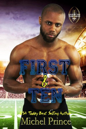 Smashwords – First and Ten – a book by Michel Prince
