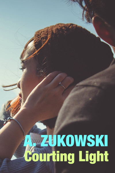 Smashwords – Courting Light – a book by A Zukowski