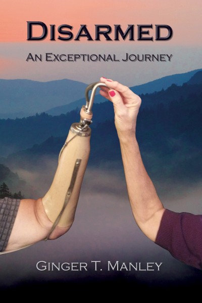 Smashwords – Disarmed: An Exceptional Journey – a book by Ginger Manley