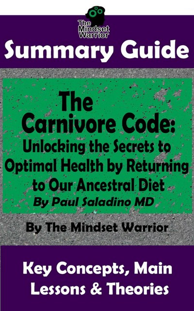 Smashwords – Summary Guide: The Carnivore Code: Unlocking the Secrets ...