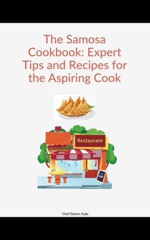 Smashwords – The Samosa Cookbook: Expert Tips and Recipes for the ...
