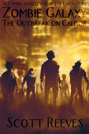 Smashwords – Zombie Galaxy: The Outbreak on Caldor