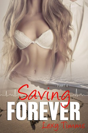 Smashwords – Saving Forever - Part 4