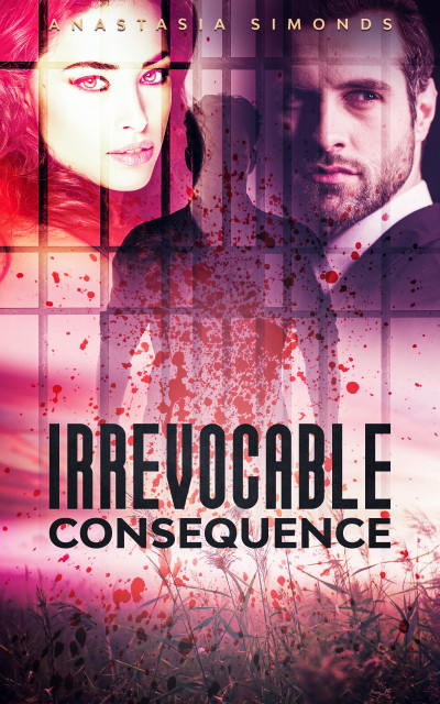 Smashwords – Irrevocable Consequence – a book by Anastasia Simonds