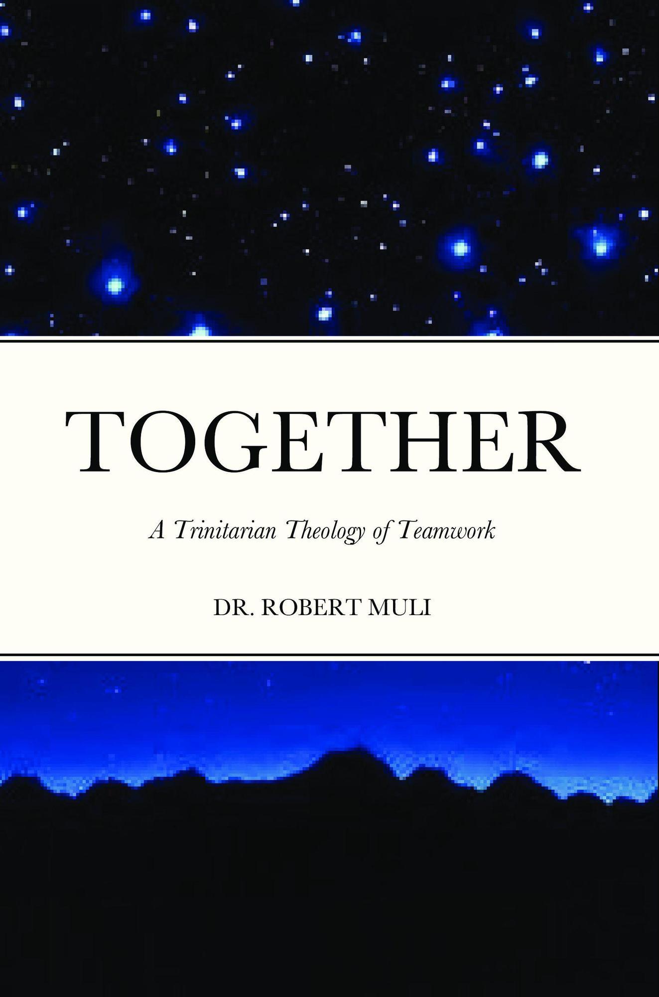 Smashwords – Together: A Trinitarian Theology of Teamwork – a book by ...