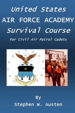 Smashwords – U.S. Air Force Academy Survival Course – a book by Stephen ...