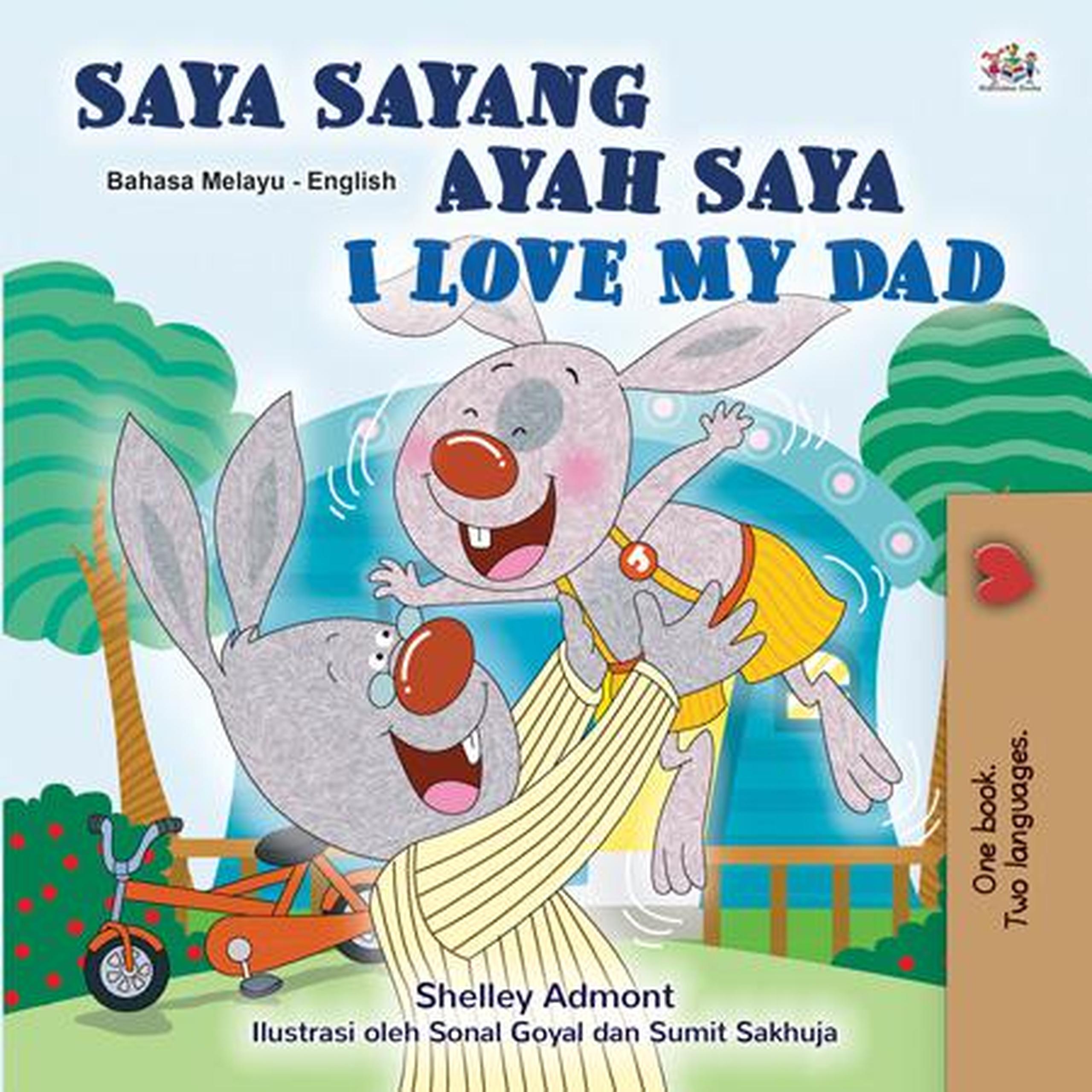 Smashwords – Saya Sayang Ayah Saya I Love My Dad – a book by Shelley ...