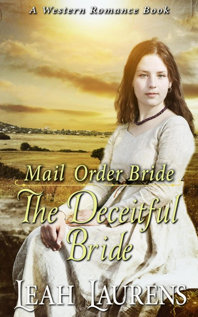Smashwords – Mail Order Brides - The Deceitful Bride (A Western Romance ...