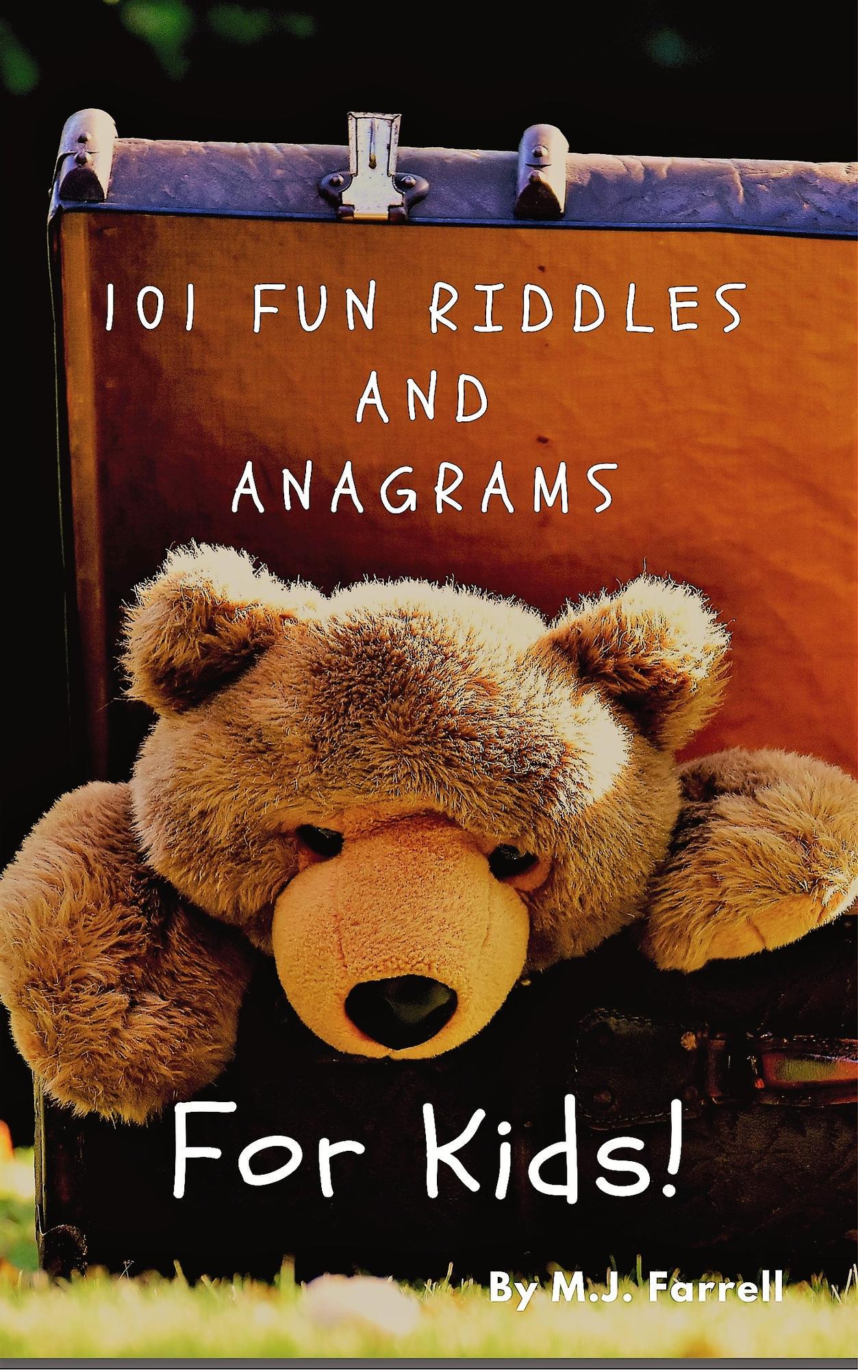 Smashwords – 101 Fun Riddle and Anagrams for Kids! – a book by M.J. Farrell