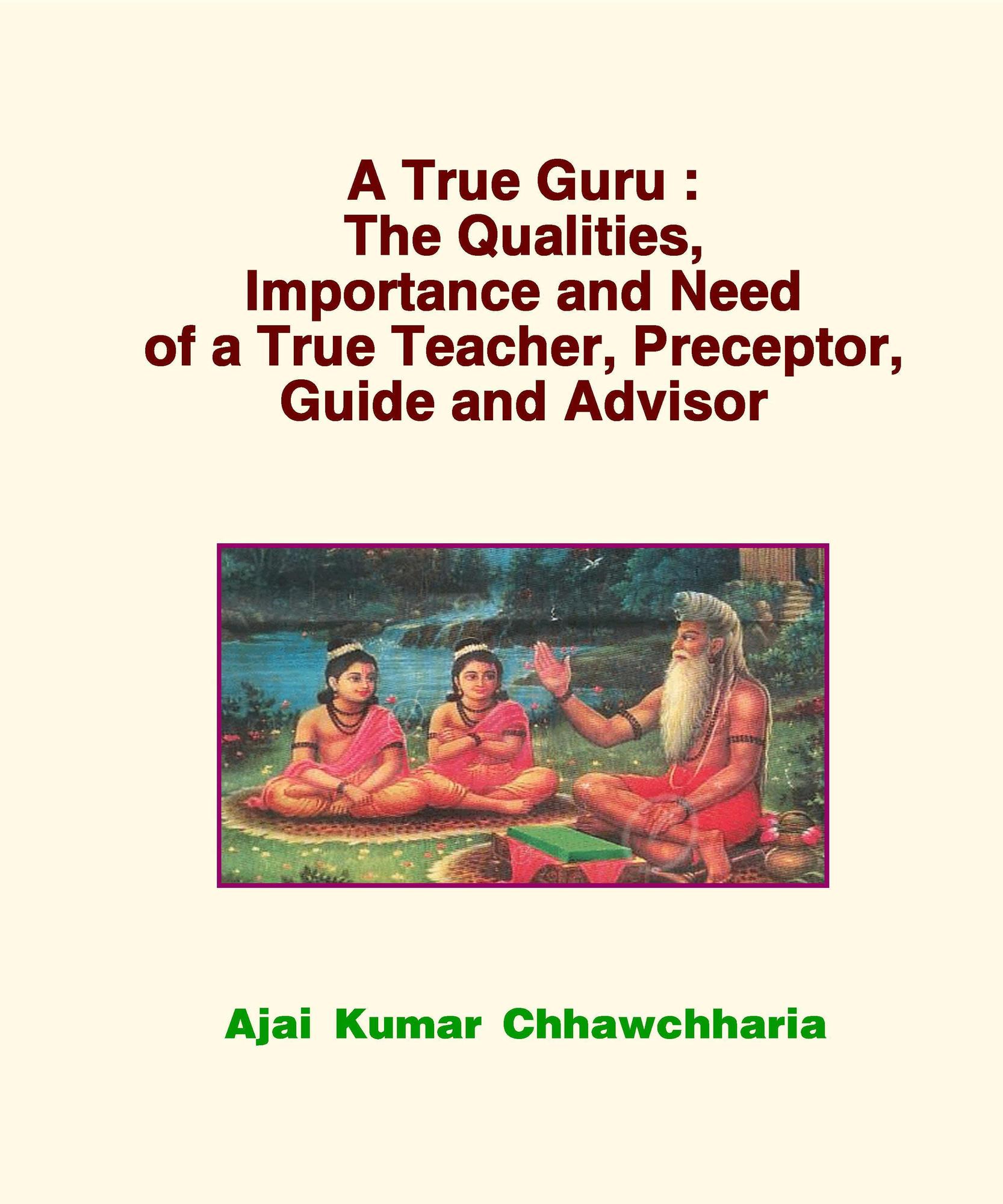 Smashwords – A True Guru: The Qualities, Importance and Need of a True ...