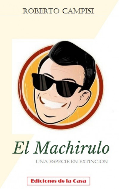 Smashwords – El Machirulo – a book by Cayetano Campisi