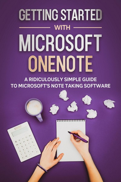 Smashwords – Getting Started With Microsoft OneNote: A Ridiculously ...