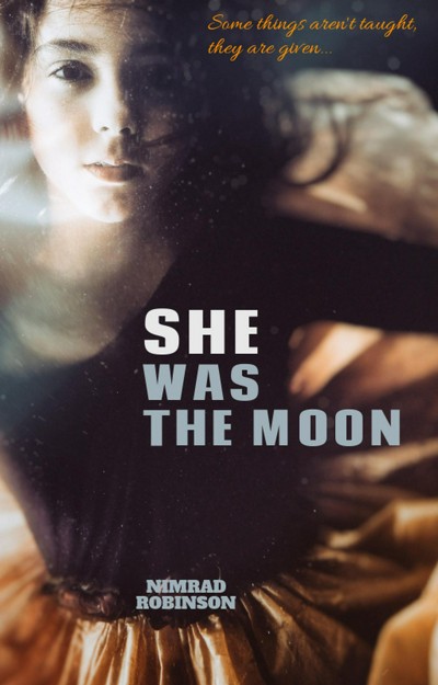 Smashwords – She Was The Moon – a book by Nimrad Robinson