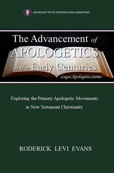 Smashwords – The Advancement of Apologetics in the Early Centuries ...