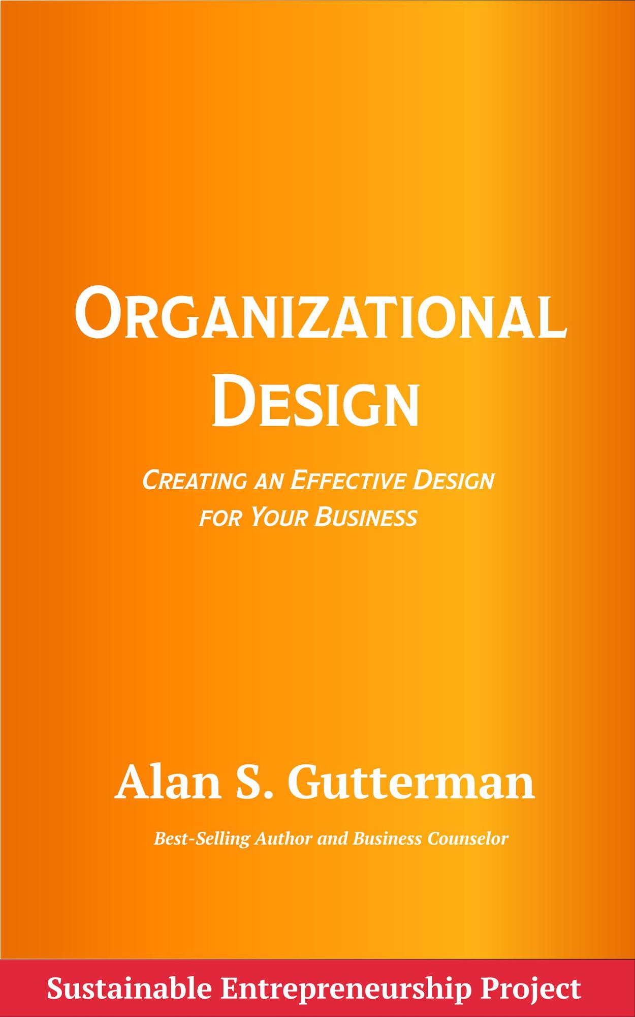 Smashwords – Organizational Design – a book by Alan S. Gutterman