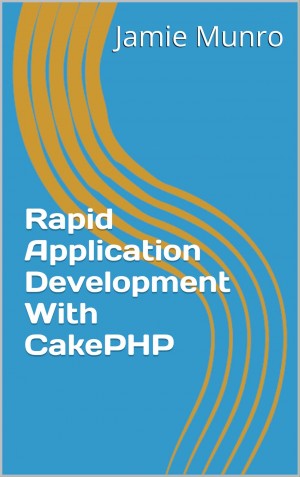 Smashwords – Rapid Application Development With CakePHP