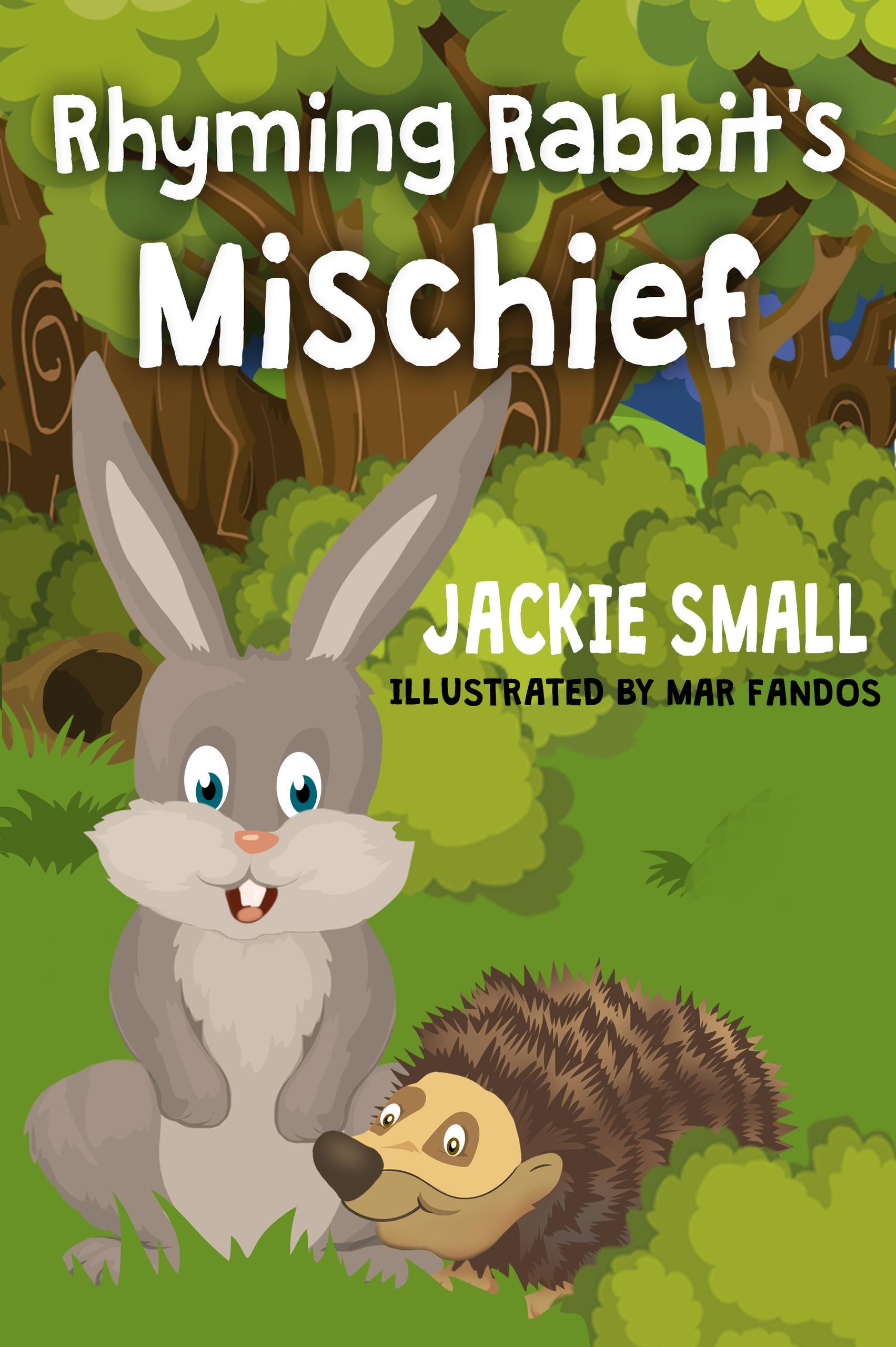 Smashwords – Rhyming Rabbit's Mischief – a book by Jackie Small